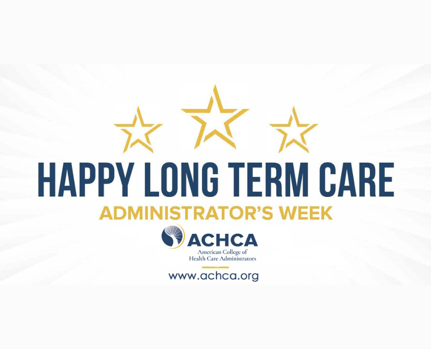 Long Term Care Administrators Week 2025