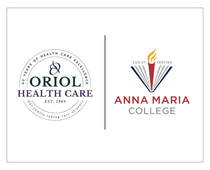 Anna Maria College & Oriol Health Care Clinical Training Partnership ...