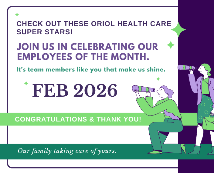 February Employees of the Month at Oriol Health Care | Team Recognition